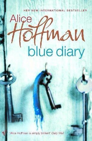Throwback Thursday! Blue Diary by Alice Hoffman. – The Lotus Readers