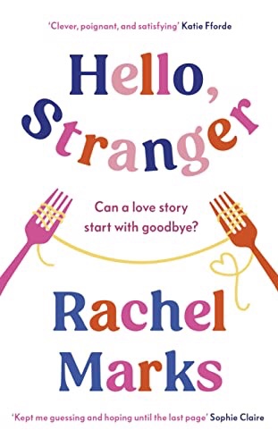 Hello Stranger by Rachel Marks – The Lotus Readers